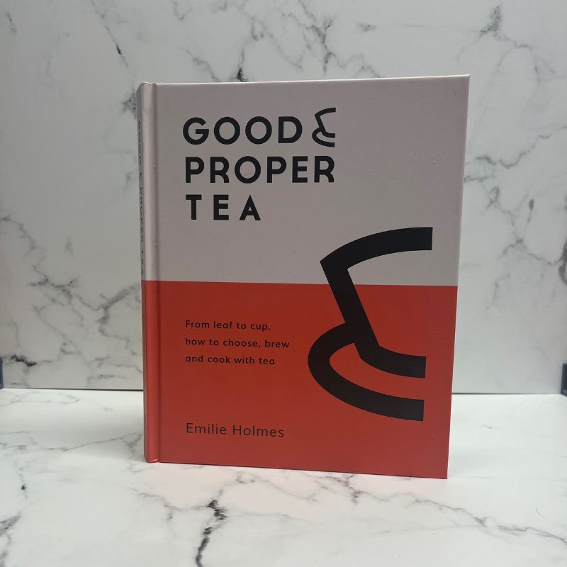 Good & Proper Tea Book – Good Food